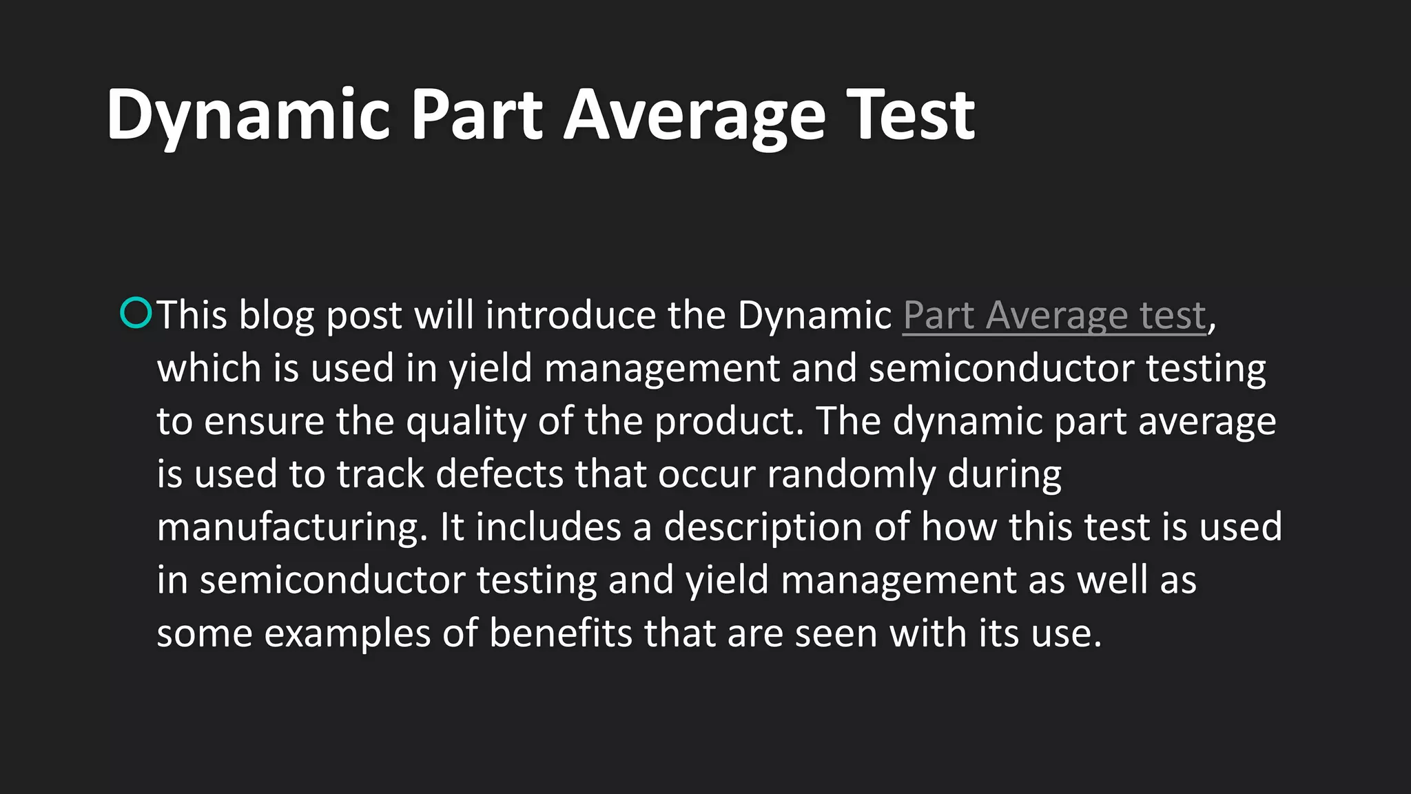 The Dynamic Part Average Test How It's Used in Semiconductor Testing ...