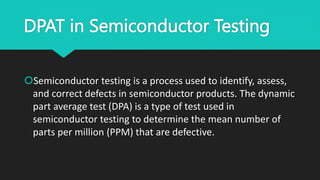 The Dynamic Part Average Test How It's Used in Semiconductor Testing ...