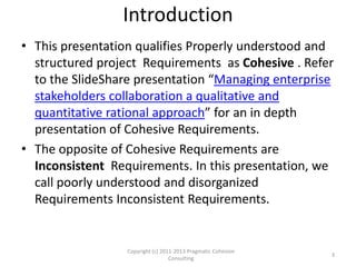 The dynamics of cohesive and inconsistent project requirements and how ...