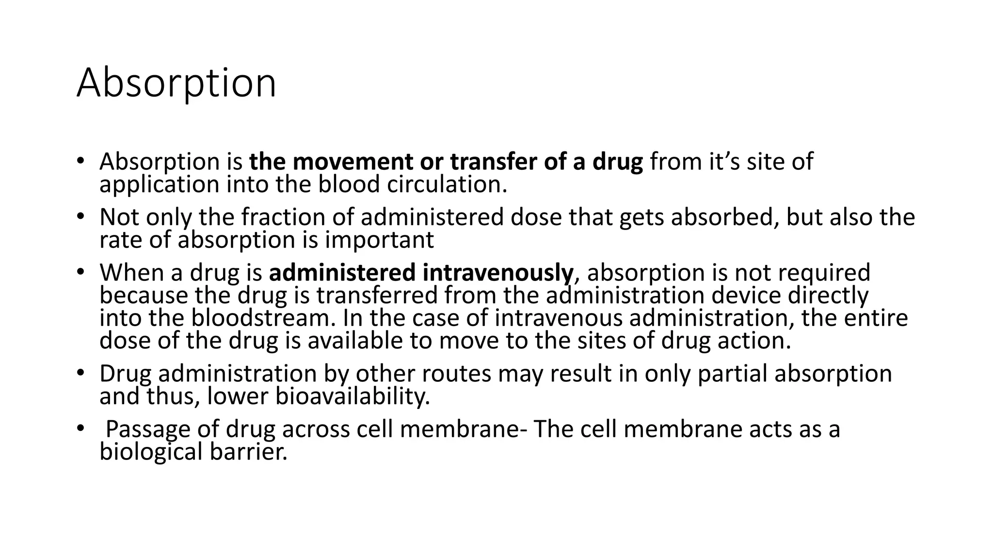 The dynamics of drug ABSORPTION and DISTRIBUTION | PPTX