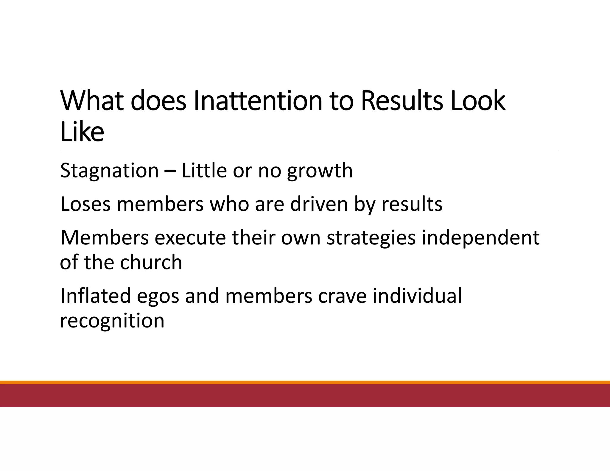 The dysfunctional church inattention to results | PPT