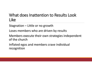 The dysfunctional church inattention to results | PPT