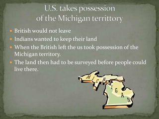 The Early Days Of Michigan | PPTX