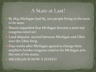 The Early Days Of Michigan | PPTX