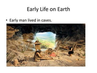 The early man | PPT