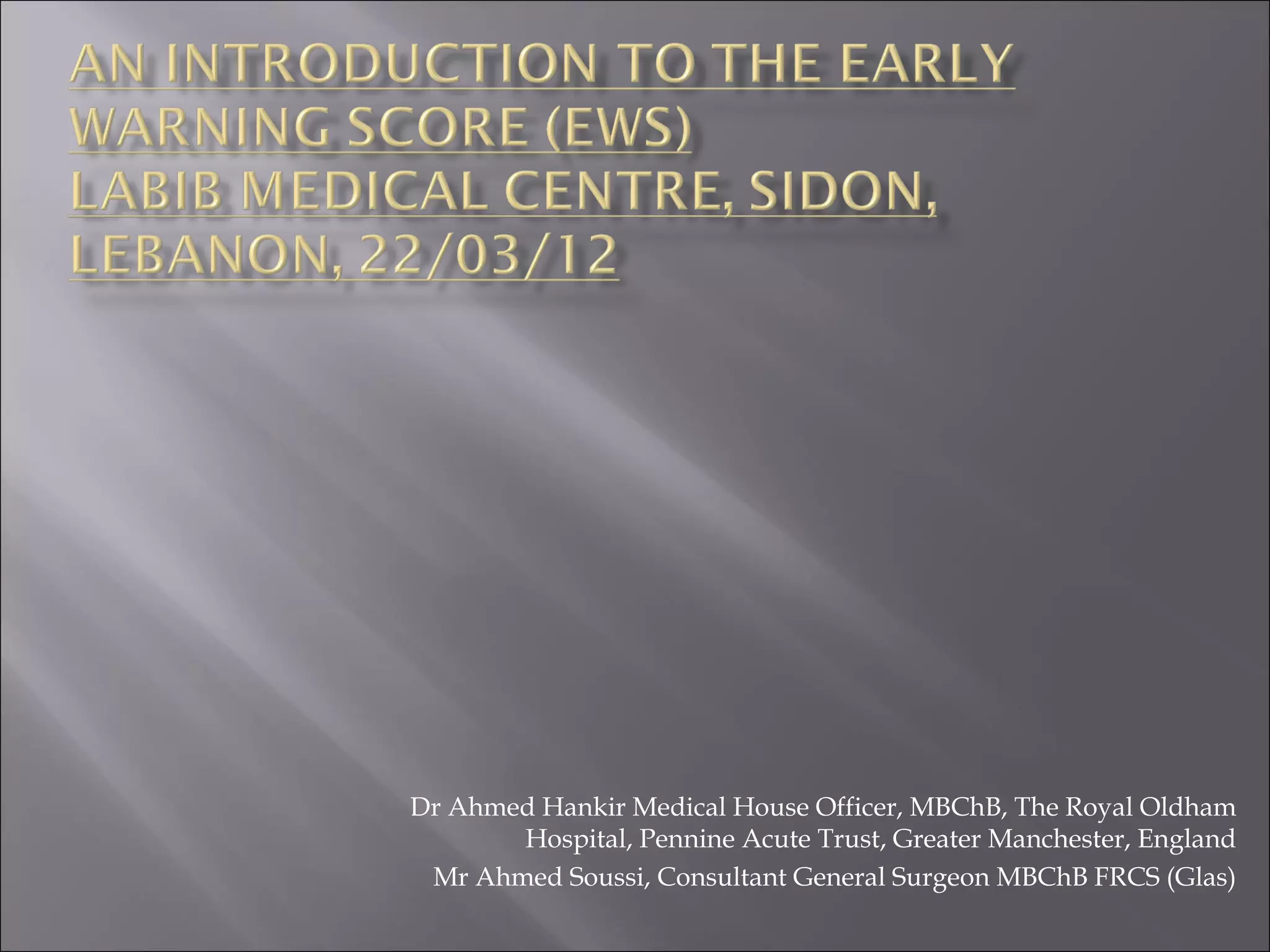 The early warning score (ews) | PPT