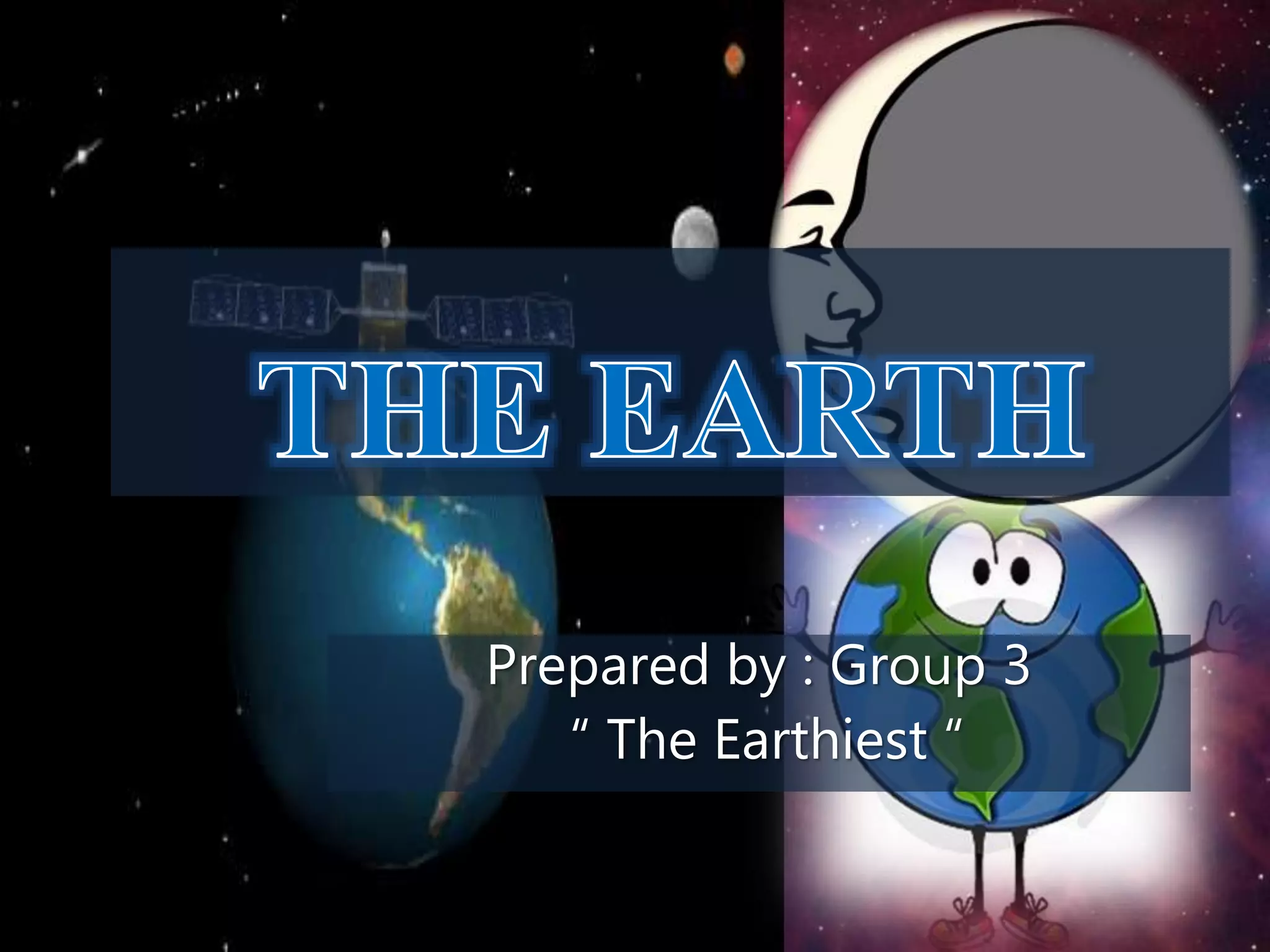 The earth | PPTX | Geography | Science