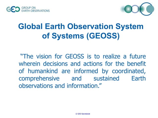 The Earth is a system of systems - GEOSS - Global Earth Observation ...