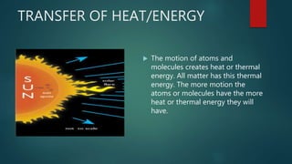 The earth’s atmosphere and energy transfer | PPTX