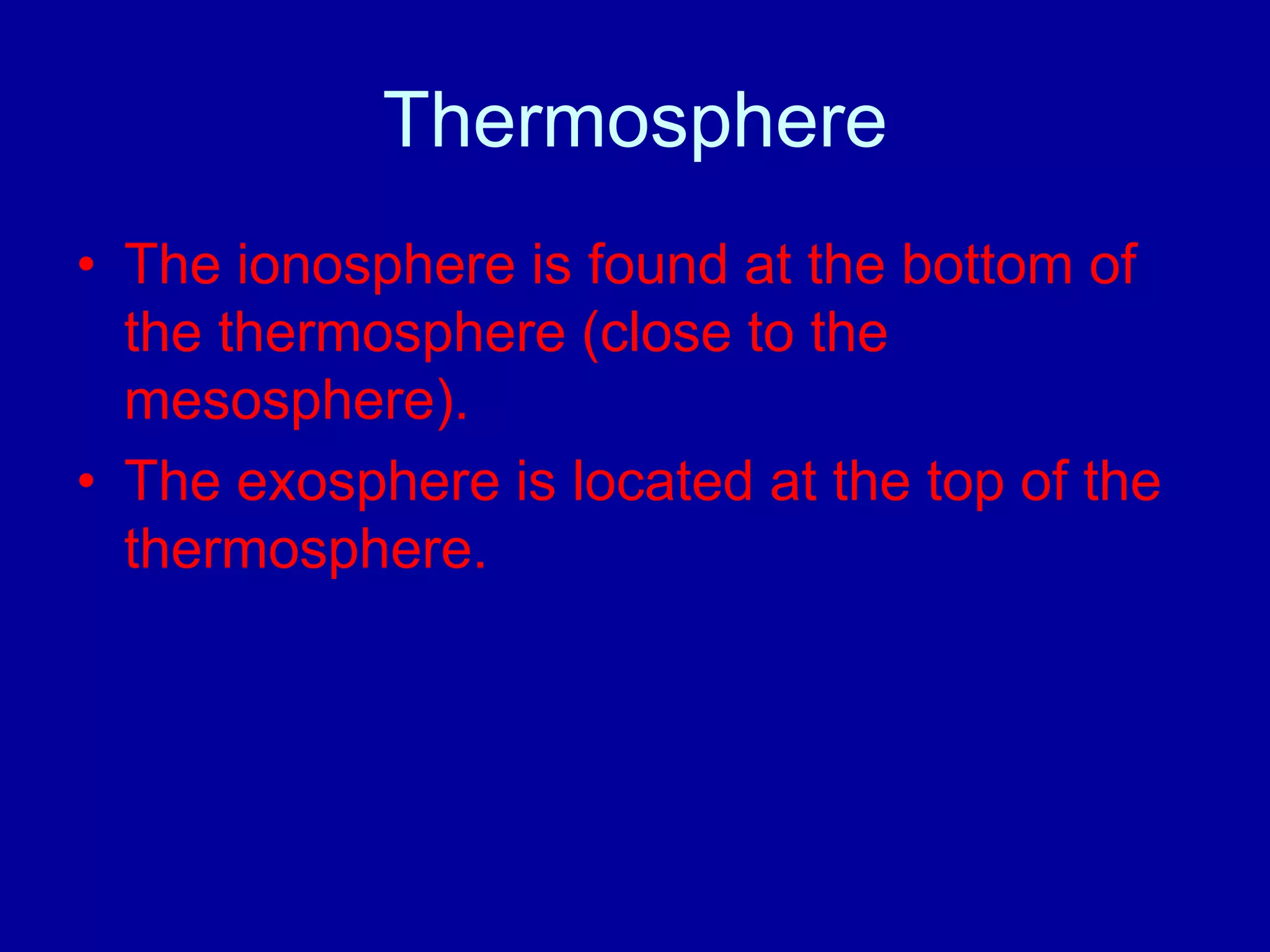The Earth's Atmosphere Atmospheric Layers.ppt