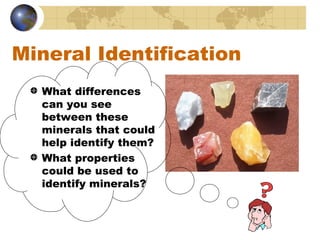 The Earths Crust #2 Mineral Identification | PPT