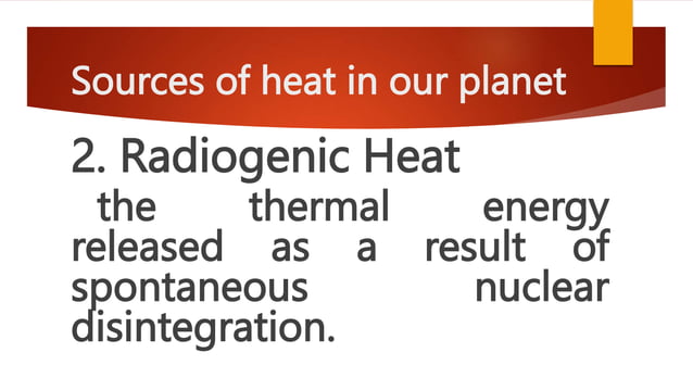 THE EARTH’s INTERNAL HEAT.pptx | Geology | Science