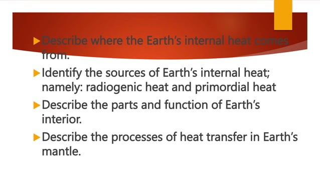 THE EARTH’s INTERNAL HEAT.pptx | Geology | Science