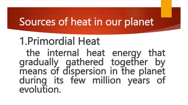 THE EARTH’s INTERNAL HEAT.pptx | Geology | Science