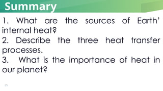 Earth Science - The Earth’s Internal heat.pptx