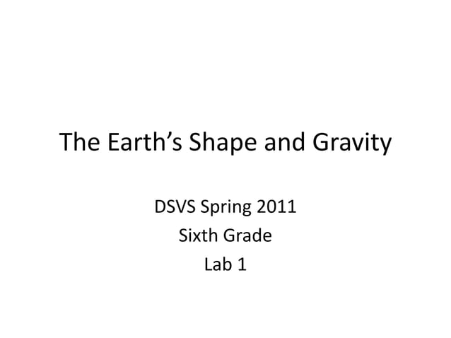 The Earth's Shape and Gravity | PPTX