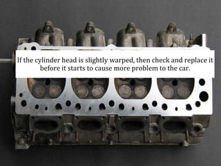 The Easy Way To Detect Car Cylinder Head Problems | PPT