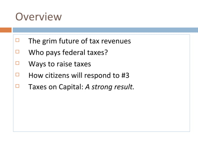 The Economic Impact Of Taxes | PPT