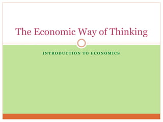 The Economic Way of Thinking | PPT