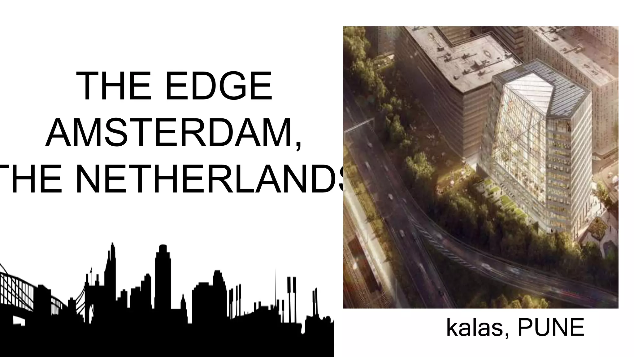 THE EDGE BUILDING PPT.pptx