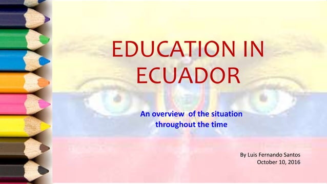 The Education in Ecuador/La Educación en el Ecuador | PPT