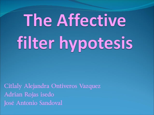 The efective filter hypotesis | PPT