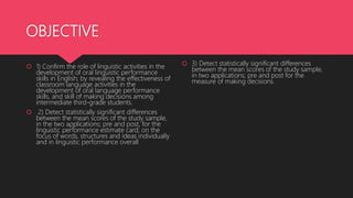 The effectiveness of using linguistic classroom activities in | PPT