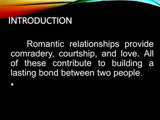 THE EFFECT OF ROMANTIC RELATIONSHIPS ON THE.pptx
