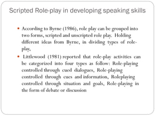 The effect of using scripted role play on Students Speaking Ability | PPTX