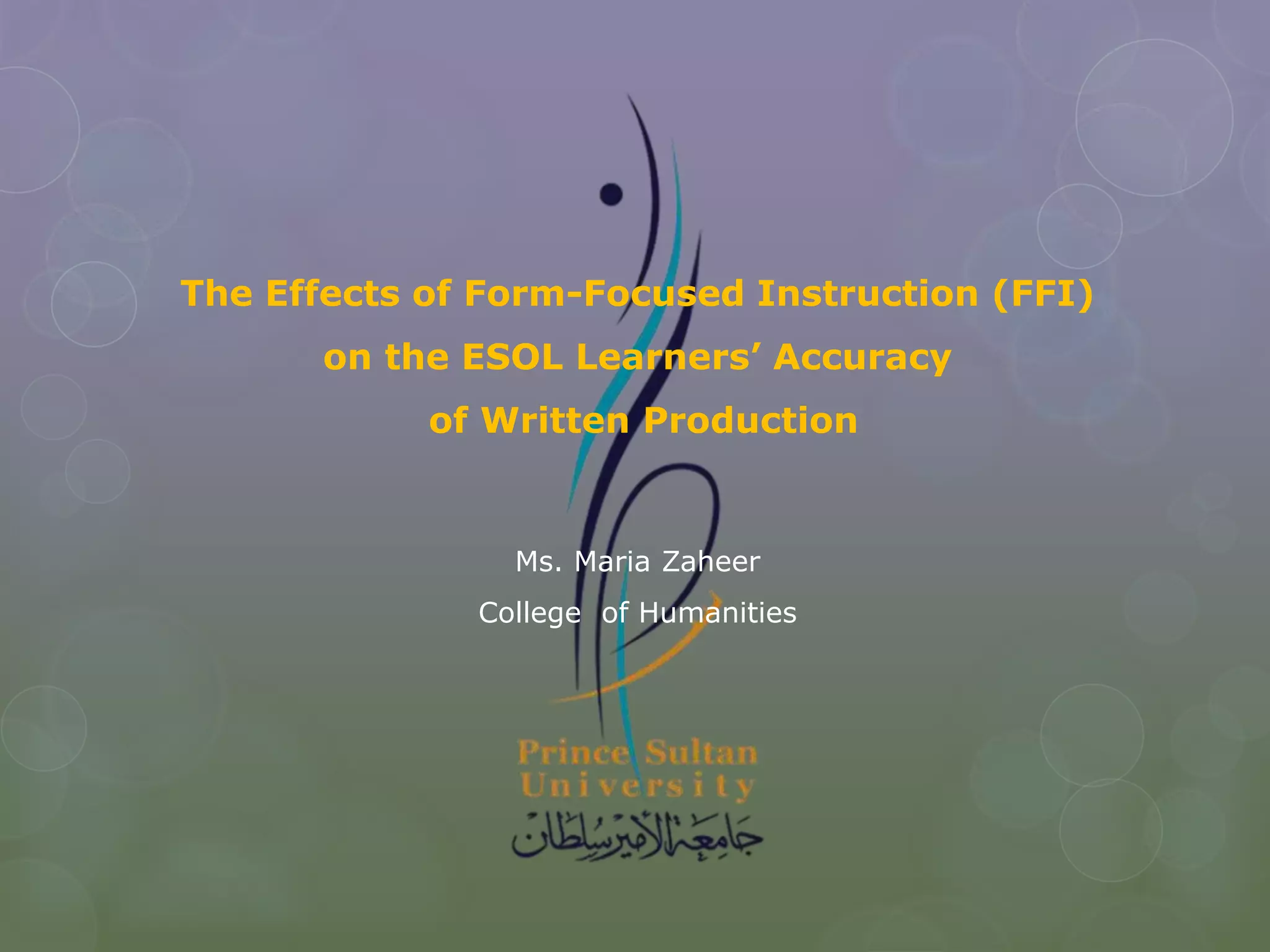 The effects of form focused instruction | PPTX | Educational Assessment ...