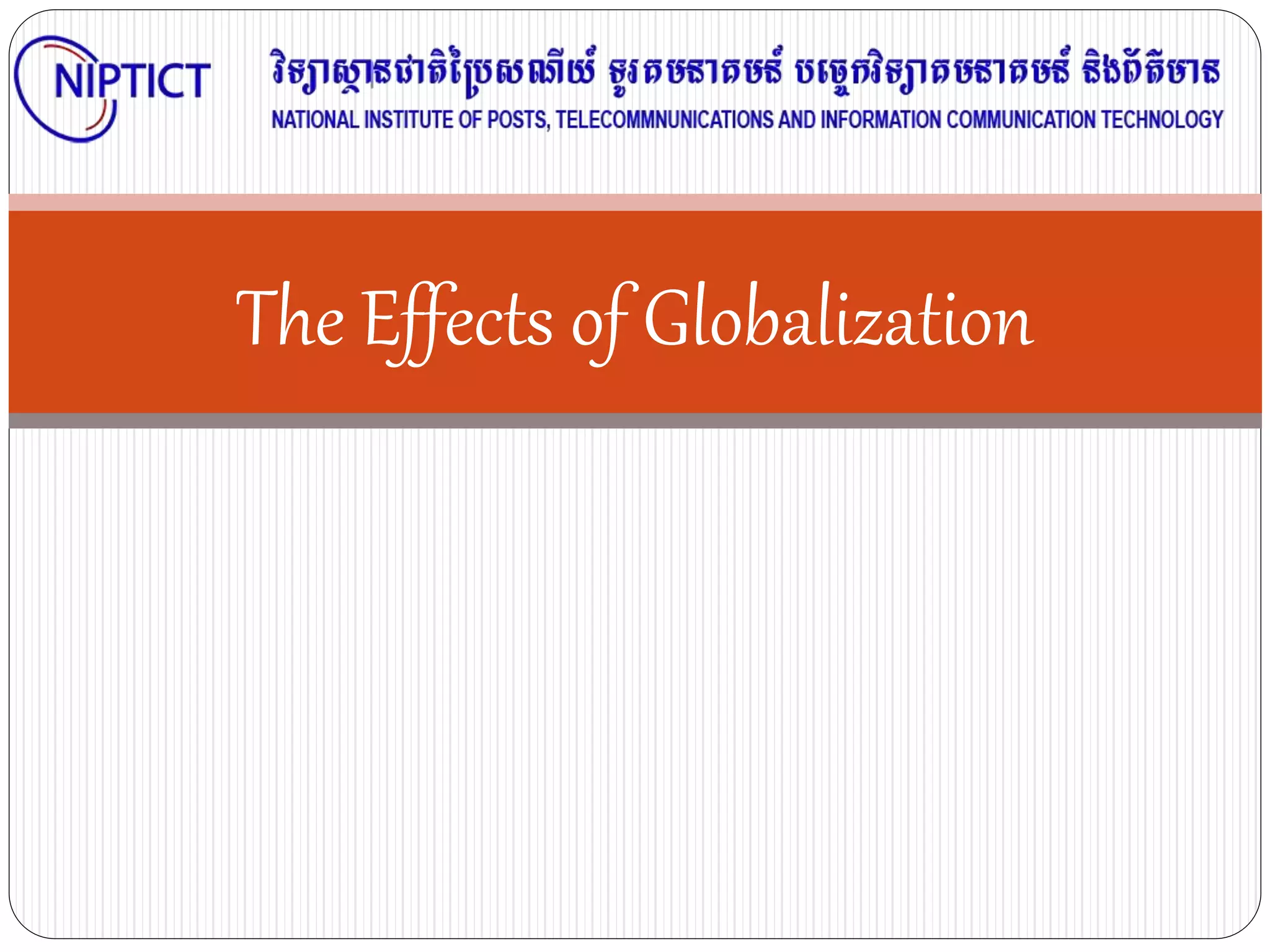 The effects of globalization | PPTX