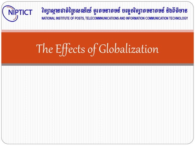 The effects of globalization | PPTX