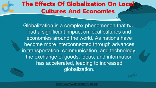 The Effects Of Globalization On Local Cultures And Economies.pptx