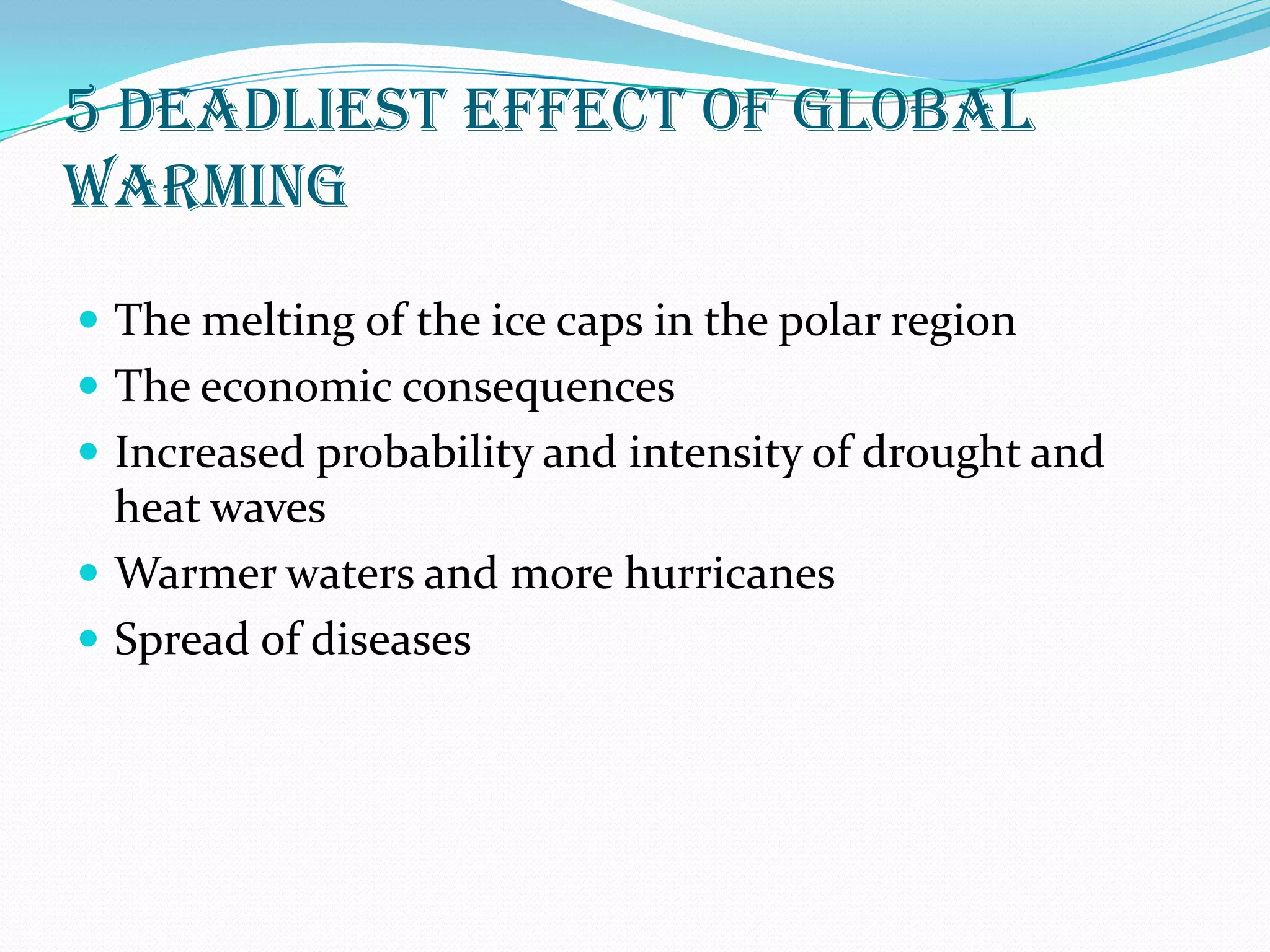 The effects of global warming | PPTX