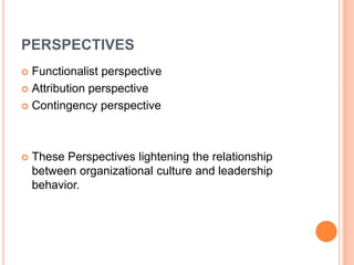 The effects of leadership styles & organizational culture over firm ...