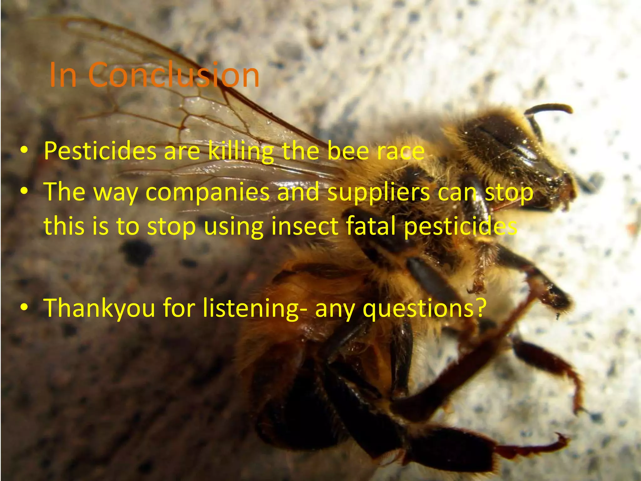 The effects of pesticides on bees | PPTX