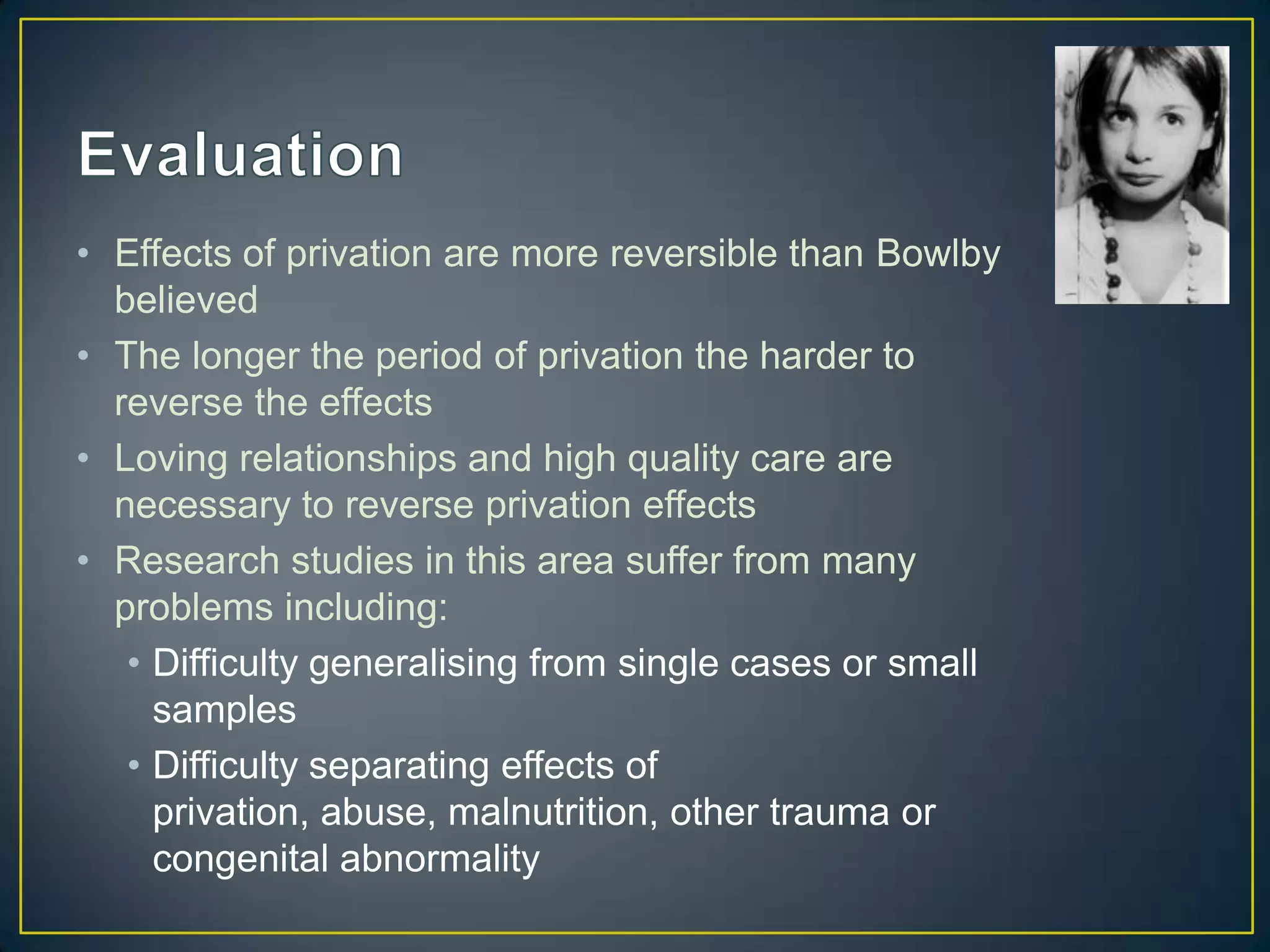 The effects of separation, deprivation and privation | PPTX