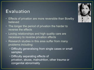 The effects of separation, deprivation and privation | PPTX