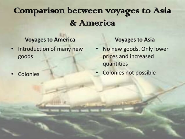 The effects of the voyages of discovery