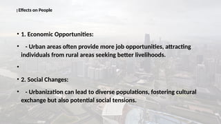 The effects of urbanisation on the people and the natural environment.pptx | Environmental ...