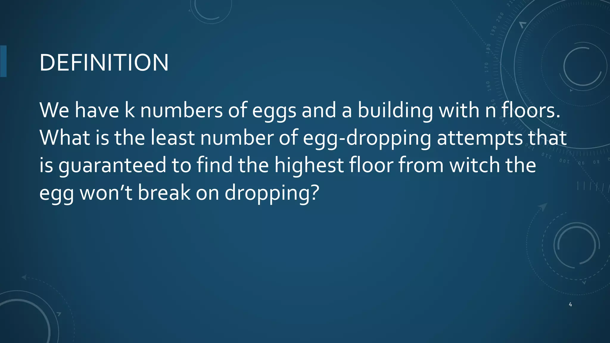 The Egg Dropping Problem | PPTX