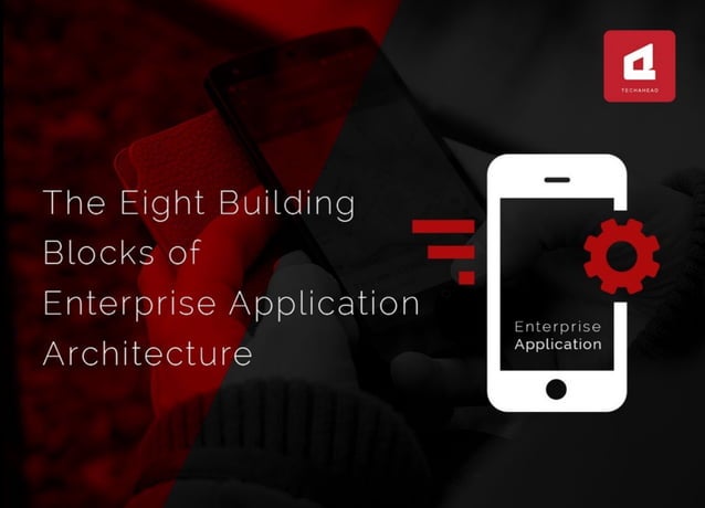 The Eight Building Blocks of Enterprise Application Architecture | PDF
