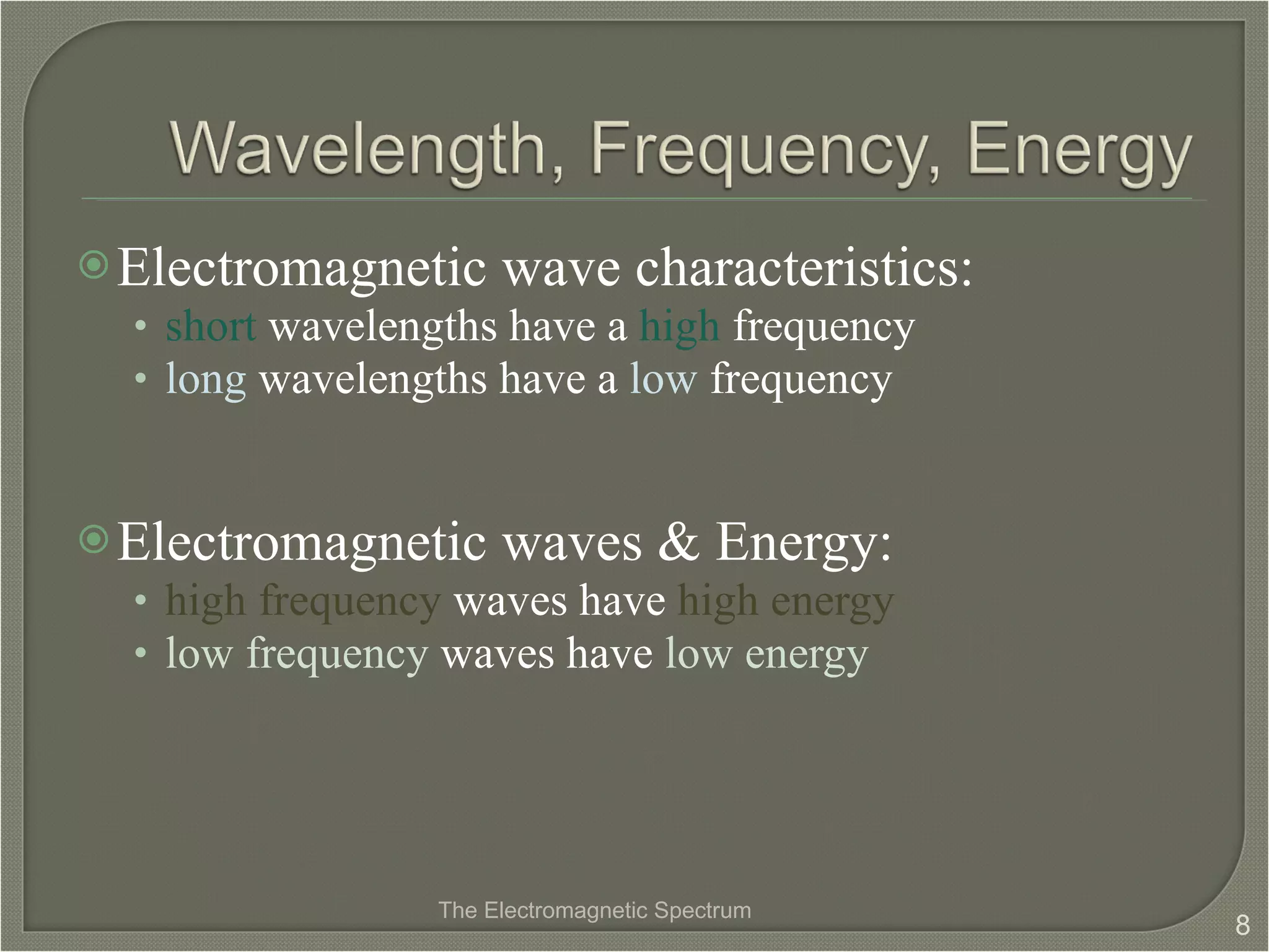 The Electromagnetic Spectrum | PPT