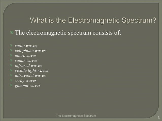 The Electromagnetic Spectrum | PPT