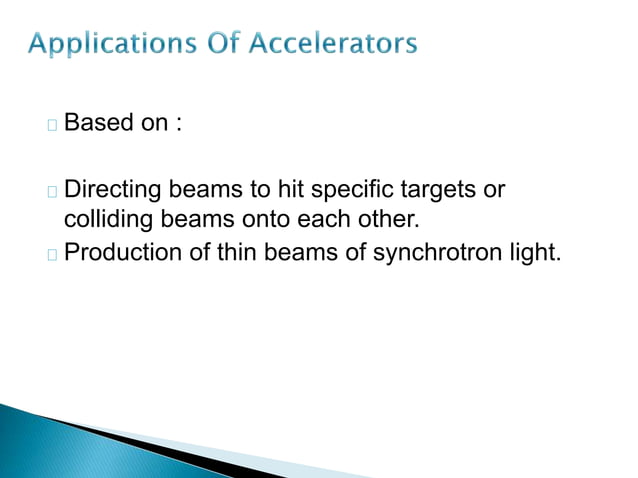 The electron synchrotron | PPTX | Physics | Science