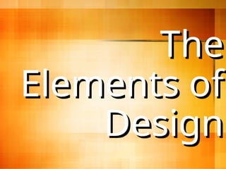 _the_elements_of_design.ppt full lecture | PPT