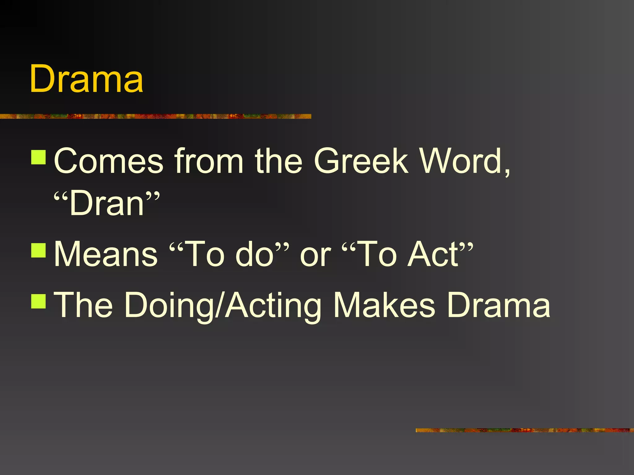 The elements of drama | PPT
