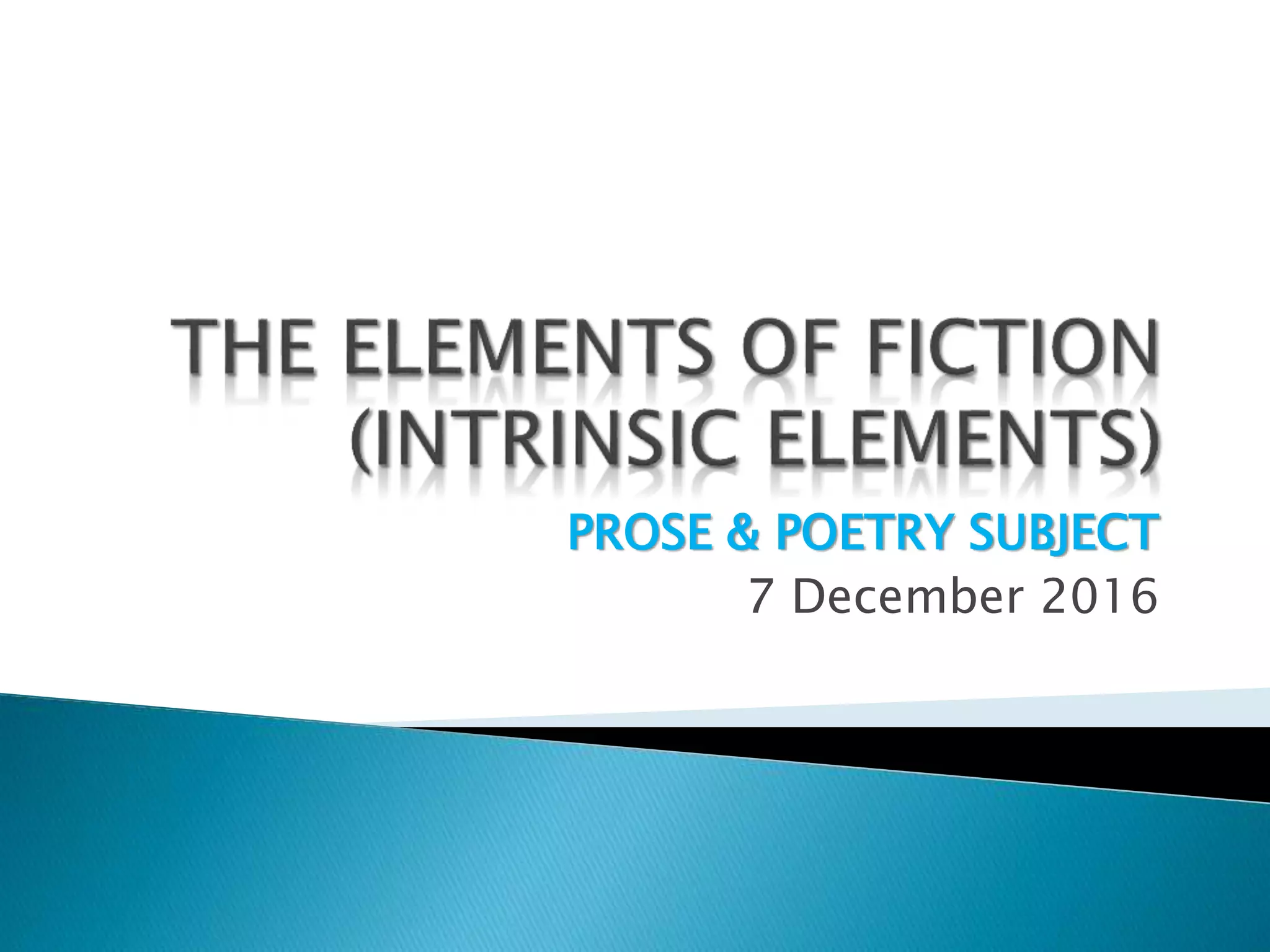 The elements of fiction | PPT