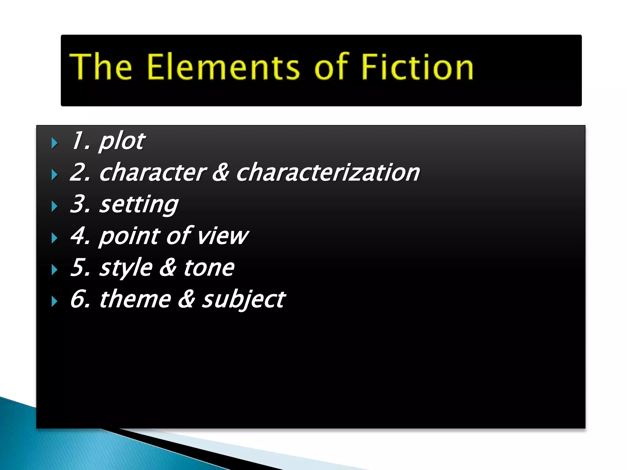 The elements of fiction | PPT