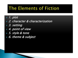 The elements of fiction | PPT